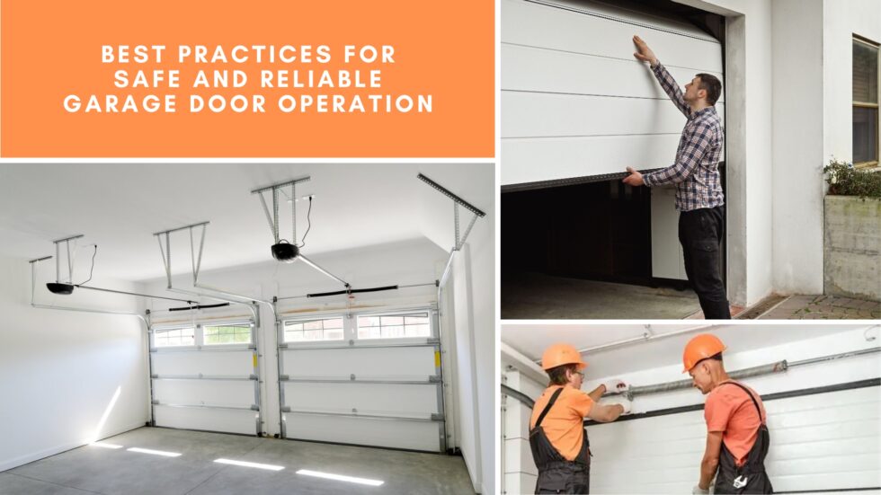 Garage Door Operation Tips for Safe and Reliable Use